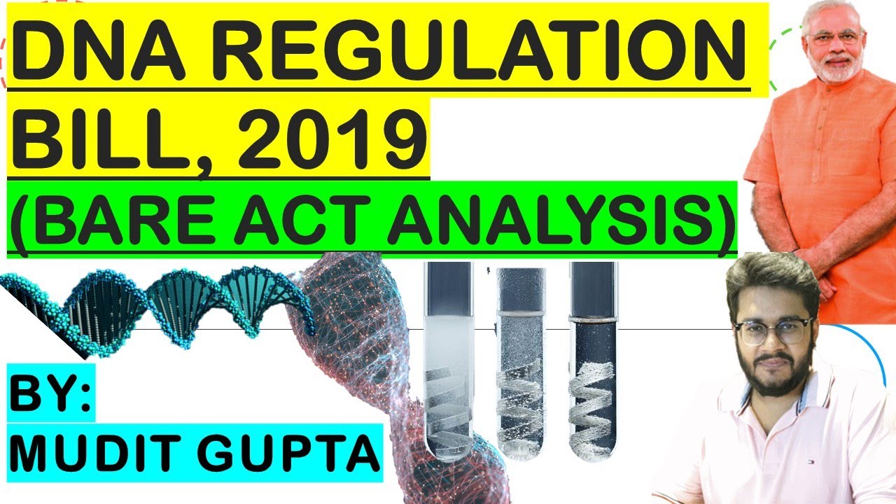 The DNA Technology (Use and Application) Regulation Bill, 2019 ...