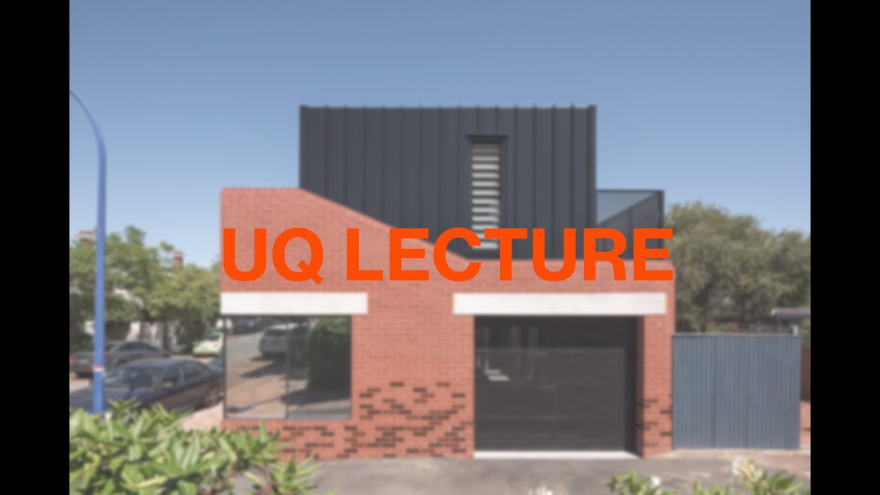 UQ Architecture Lecture - Simone Robeson - YouTube