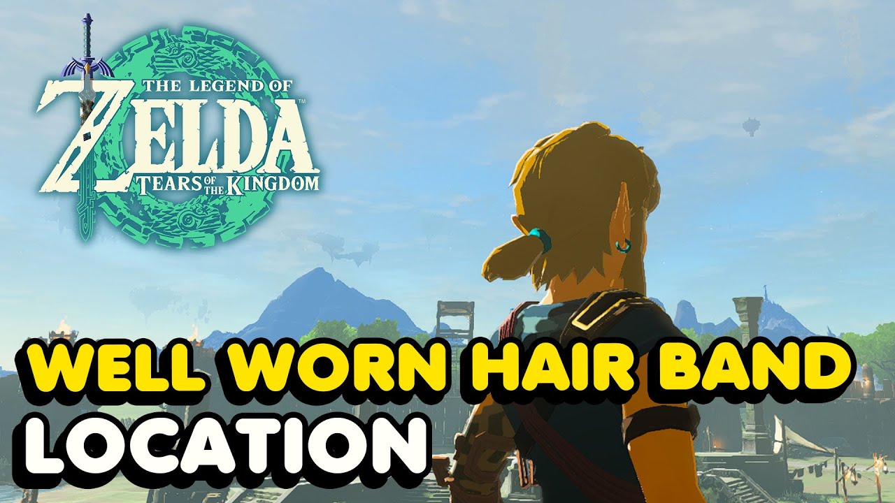 Zelda Tears Of The Kingdom - Well Worn Hair Band Location - YouTube