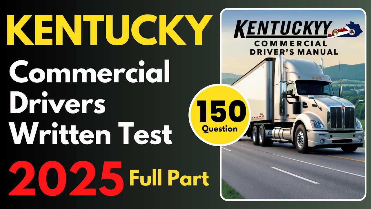 Kentucky Commercial Drivers Written Practice Test | Full Part | CDL ...