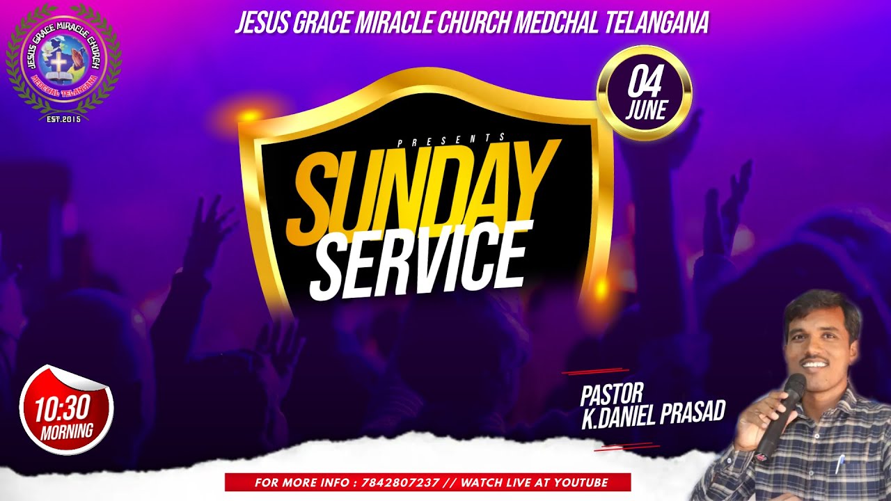 JESUS GRACE MIRACLE CHURCH MEDCHAL // SUNDAY SERVICE // - YouTube