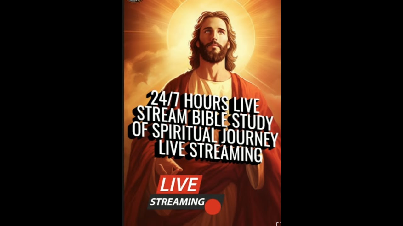 24/7 LIVE Bible Study | Spiritual Journey | Christian Faith & Prayer ...