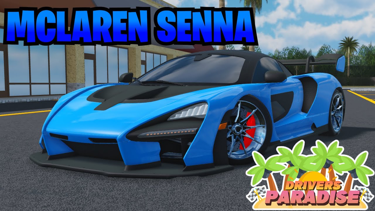 I BUILT THE CLEANEST MCLAREN SENNA IN ROBLOX DRIVERS PARADISE!! - YouTube