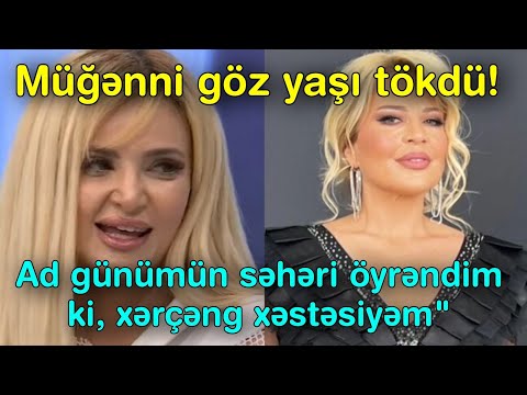 Ad günümün səhəri öyrəndim ki, xərçəng xəstəsiyəm\