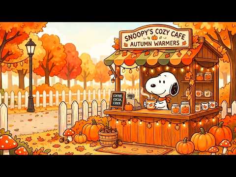 Snoopy's Fall Cafe Aesthetic 🍁 Relaxing Lofi Beats to Melt Away Stress