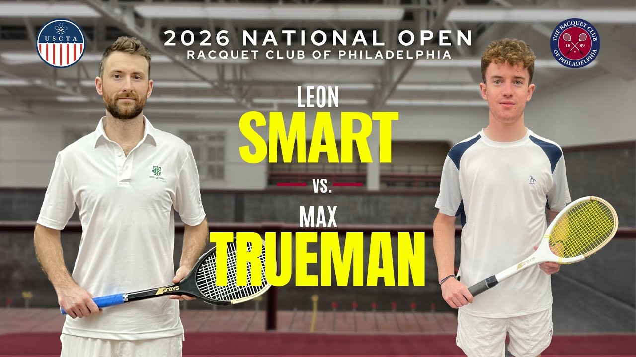 2026 National Open - Smart vs. Trueman - YouTube