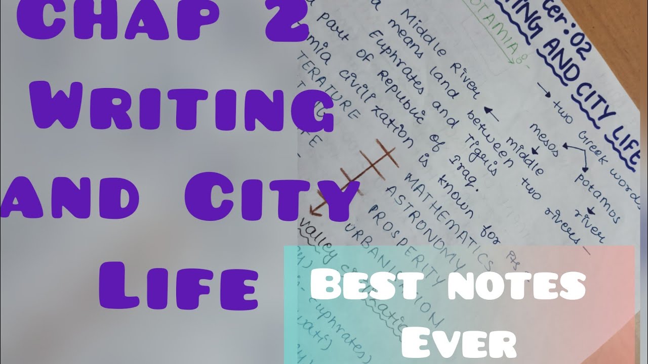 Class 11 | Chap 2 | Writing and city life | Best notes| - YouTube