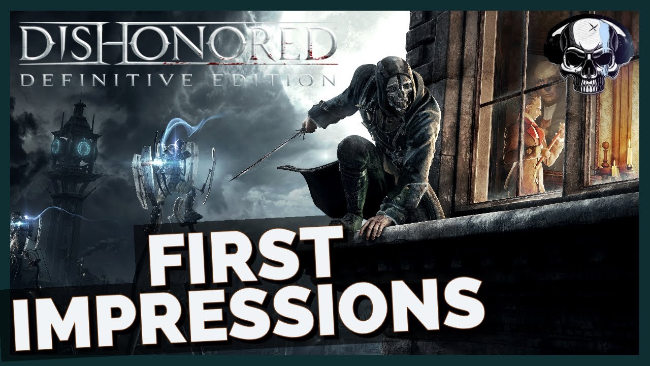 Dishonored - First Impressions - YouTube