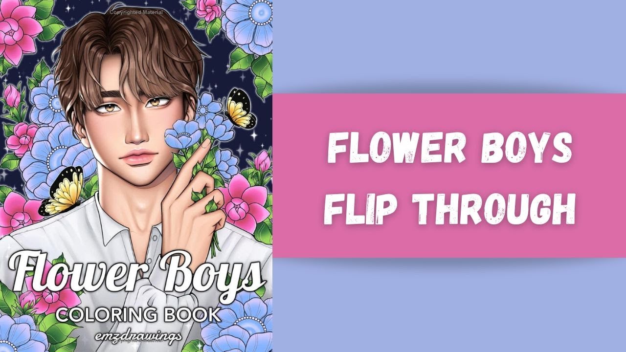 Flower Boys Coloring Book by emzdrawings - YouTube