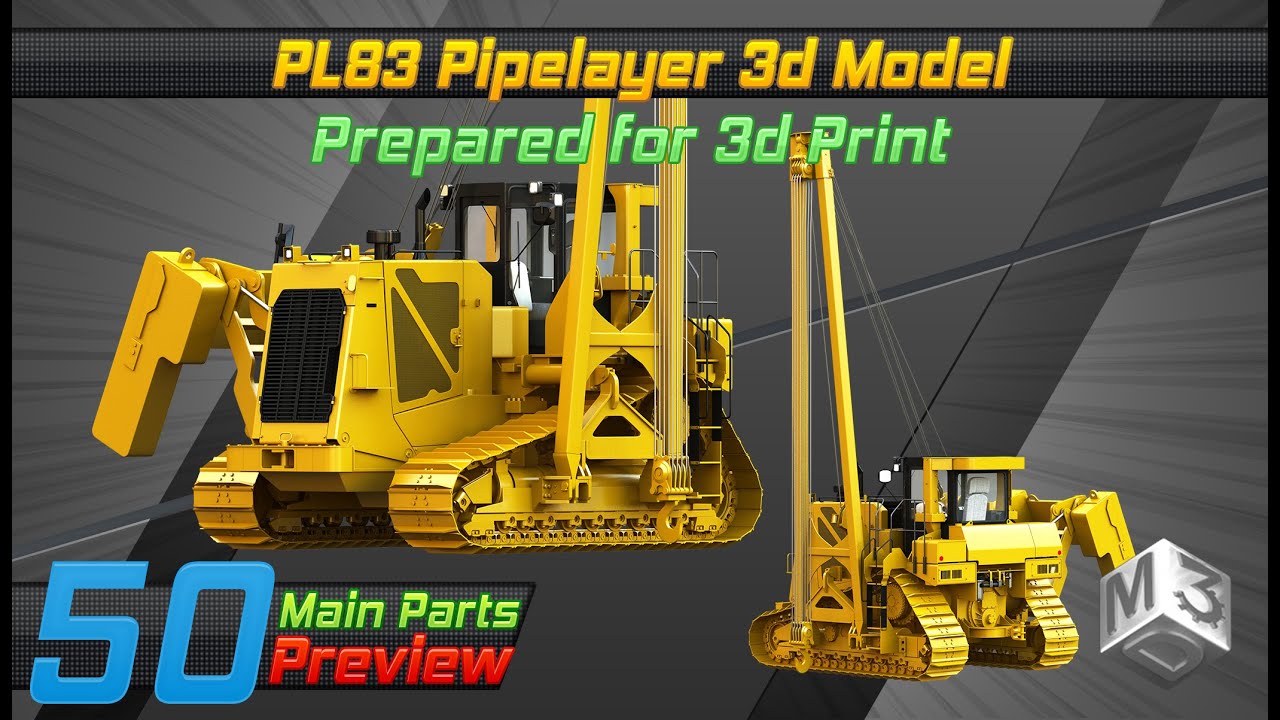 PL83 Pipelayer - Prepared for 3d Printing | Markos3d | - YouTube