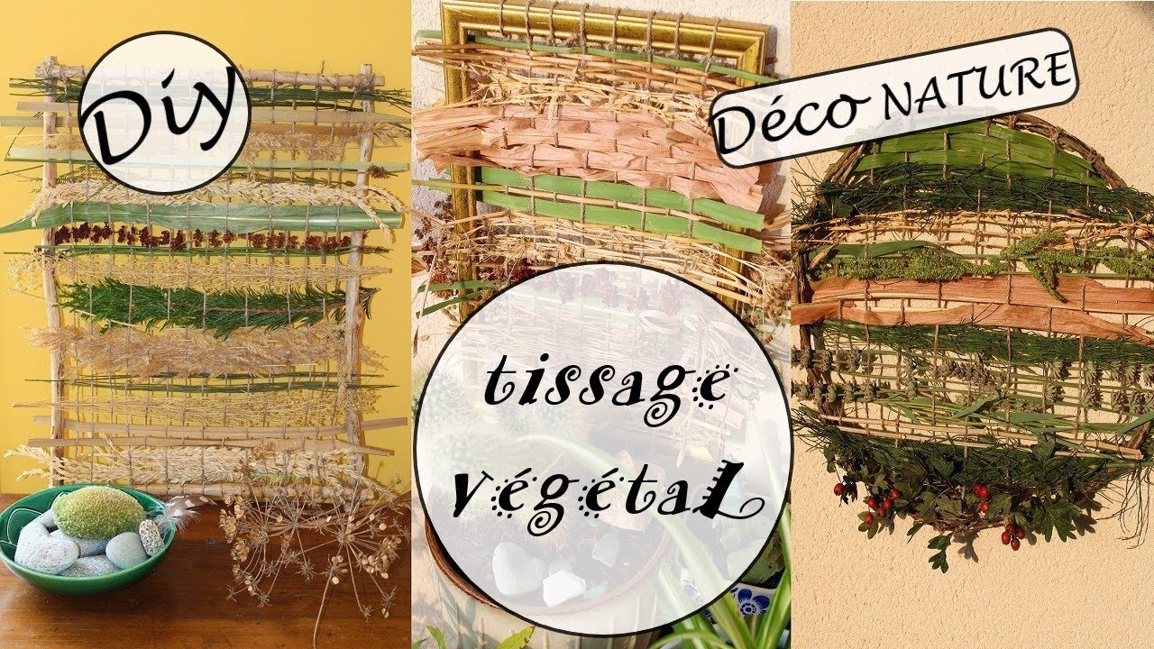 Réaliser un tissage avec des végétaux/Déco murale nature/3 DIY - YouTube