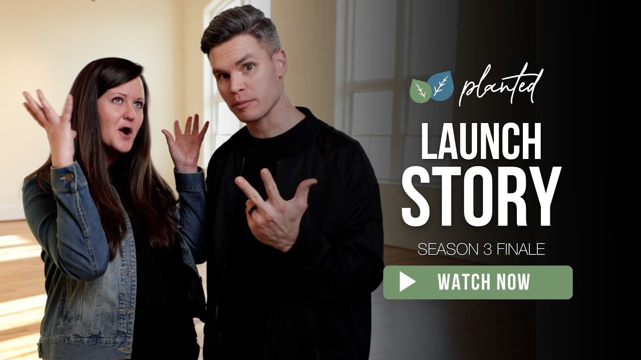 Planted Season 3 Episode 5 - "The Vivid Church Launch Story of How It ...