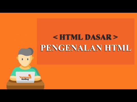 HTML Dasar - Pengenalan HTML Dasar (Part 1) - YouTube