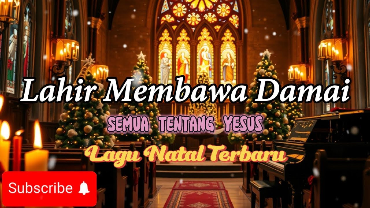 Lahir Membawa Damai – Lagu Natal Rohani Indonesia 🎄 | Menyambut ...