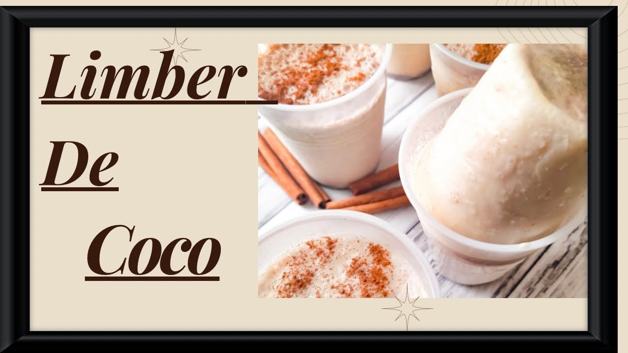 Como hacer limber de Coco 🥥 cremoso al estilo Boricua. #recetas - YouTube