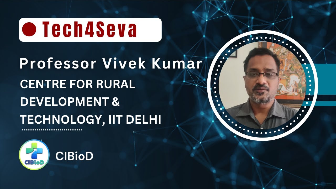 Professor Vivek Kumar || Centre for Rural Development and Technology ...