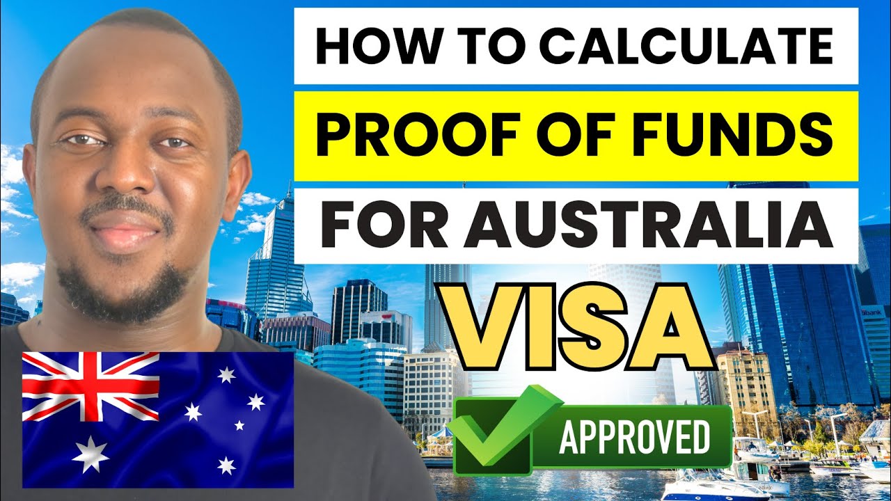 How To Calculate Proof of Funds for Australia Visa 2024 - YouTube