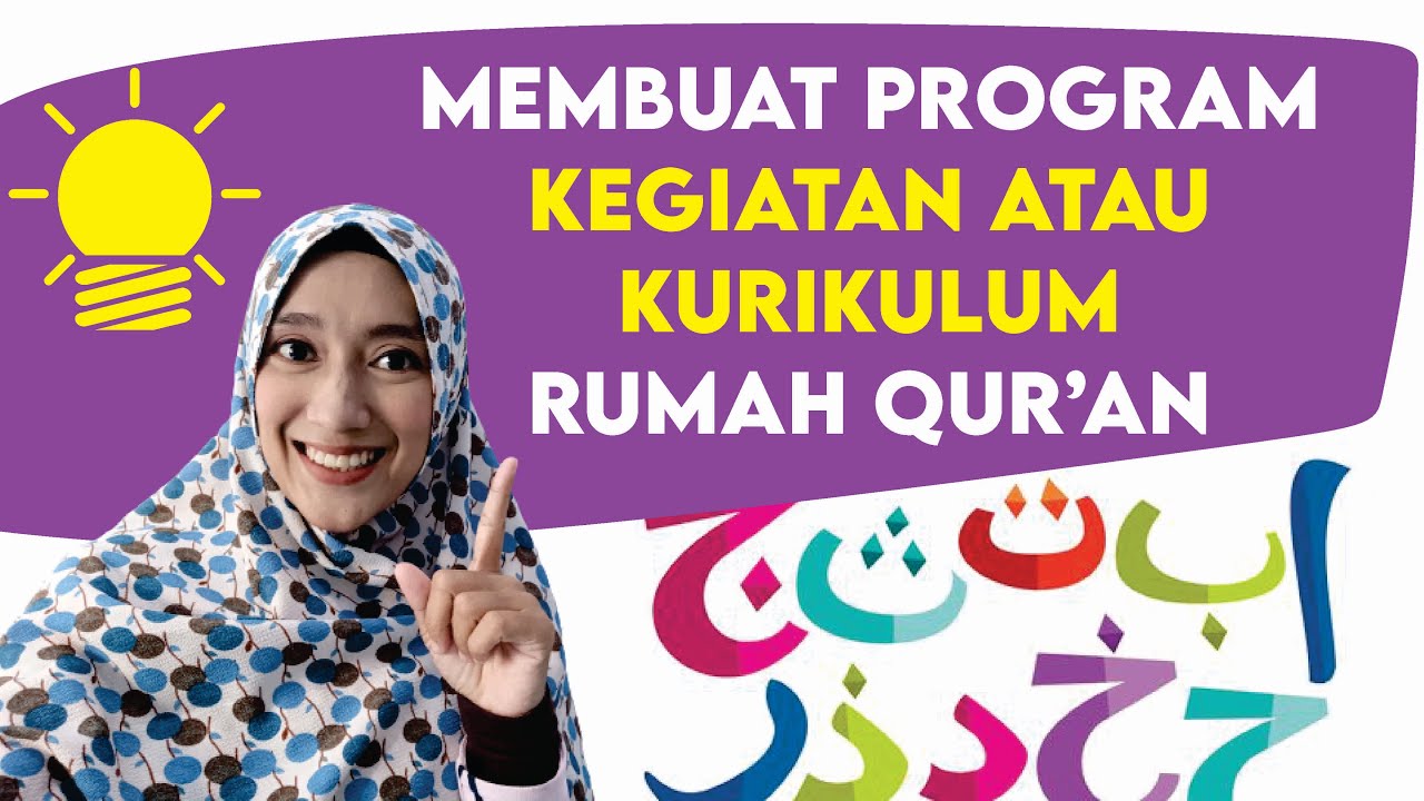 Tips Membuat Program Kegiatan atau Kurikulum untuk TPA, MD, TPQ - YouTube