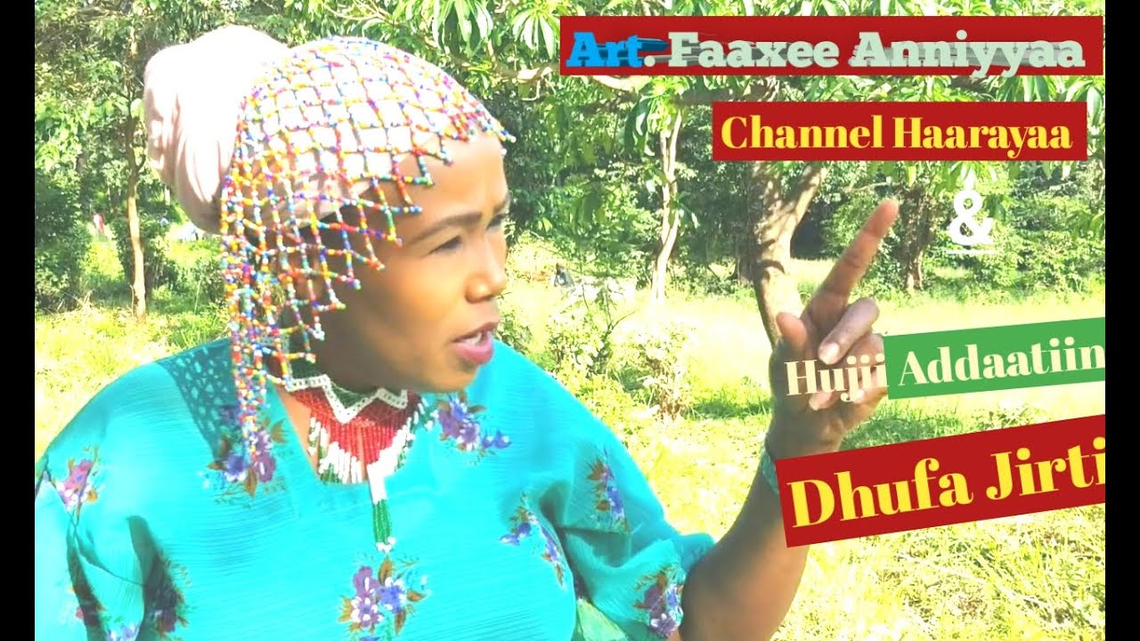 Art. Faaxee Anniyyaa : Beeksisaa Channel fi Sirbaa Haarawaa # ...