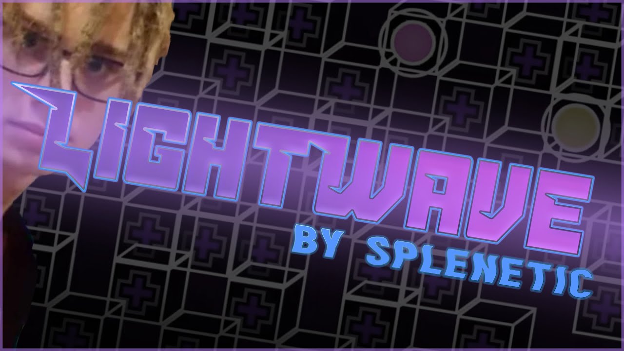 [INSANE DEMON] LightWave by Splenetic 100% | Geometry Dash - YouTube