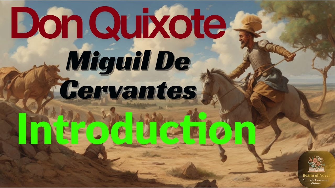 Don Quixote Part 1 | Introduction of Novel | Urdu lecture series ...