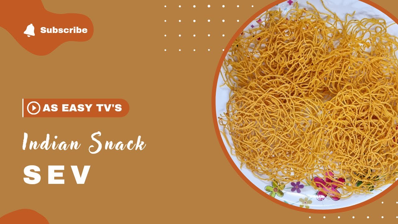 Sev || Homemade Besan Sev || Indian Snack || AS EASY TV Recipe - YouTube