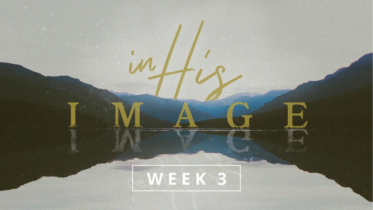 In His Image | Week 3 | Josh Gatewood - YouTube