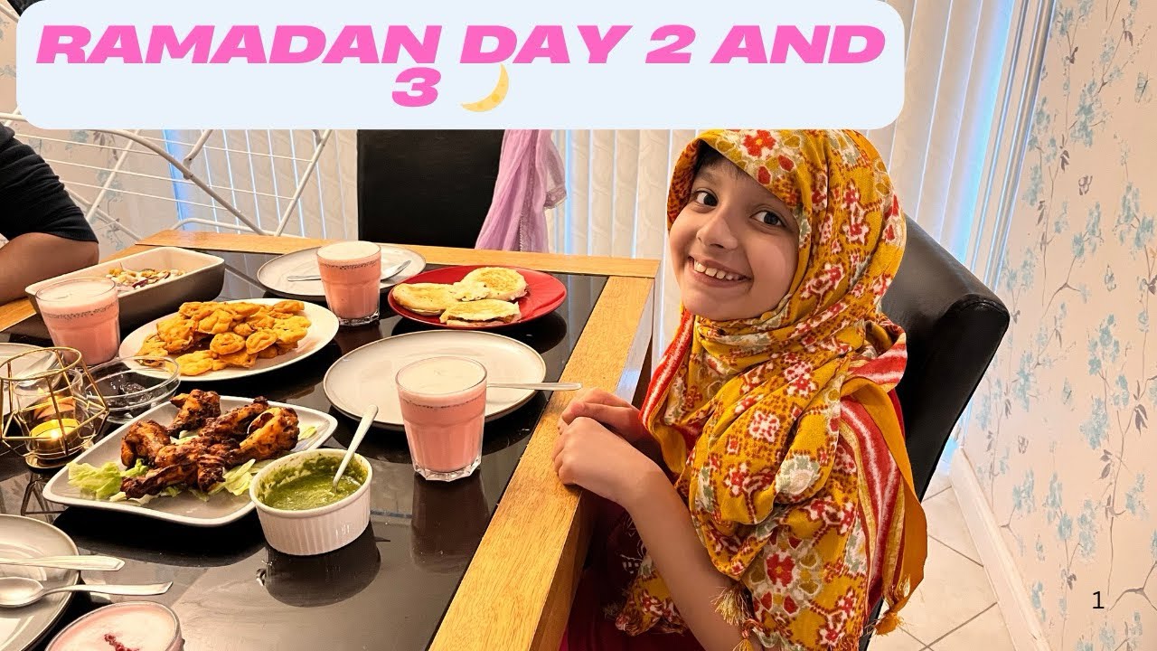 Morning to evening routine of Ramadan || Day 2 and Day 3 full day ...