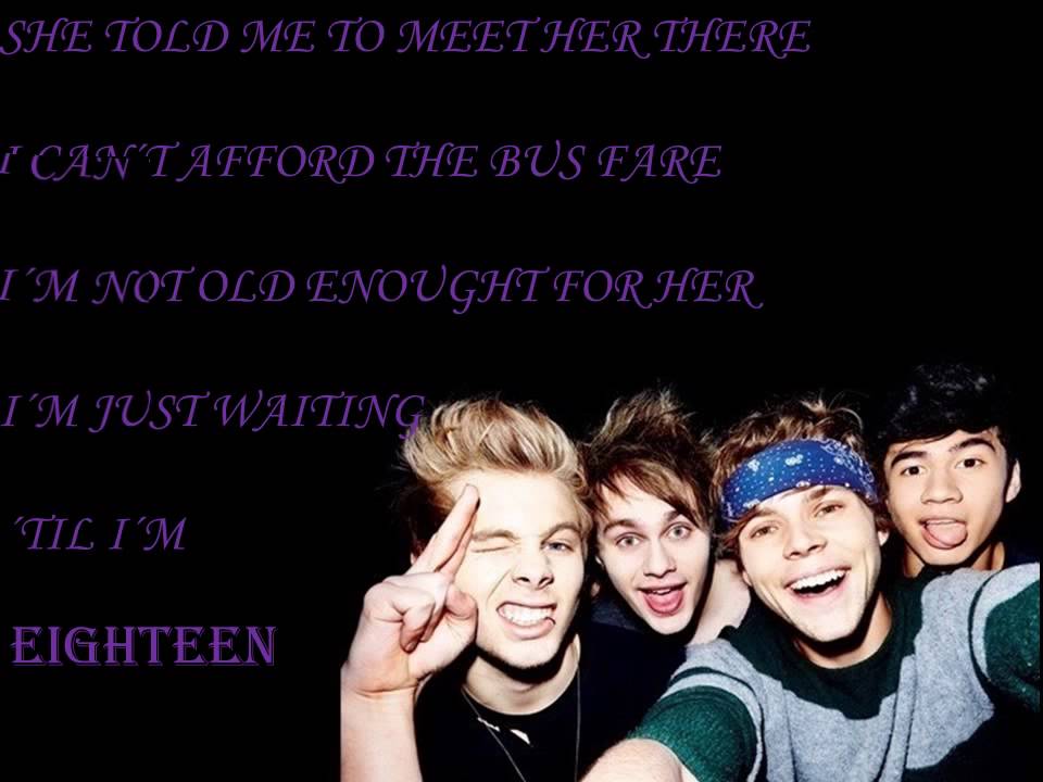 "18" 5 seconds of summer-lyrics - YouTube