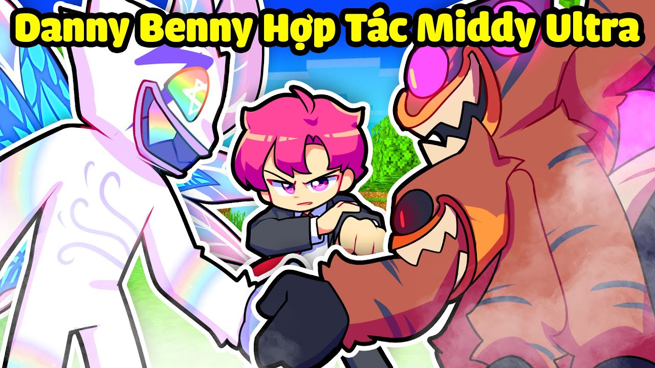 HIHA BẤT NGỜ KHI DANNY BENNY TRỞ LẠI HỢP TÁC CÙNG MIDDY ULTRA *ĐẠI ...