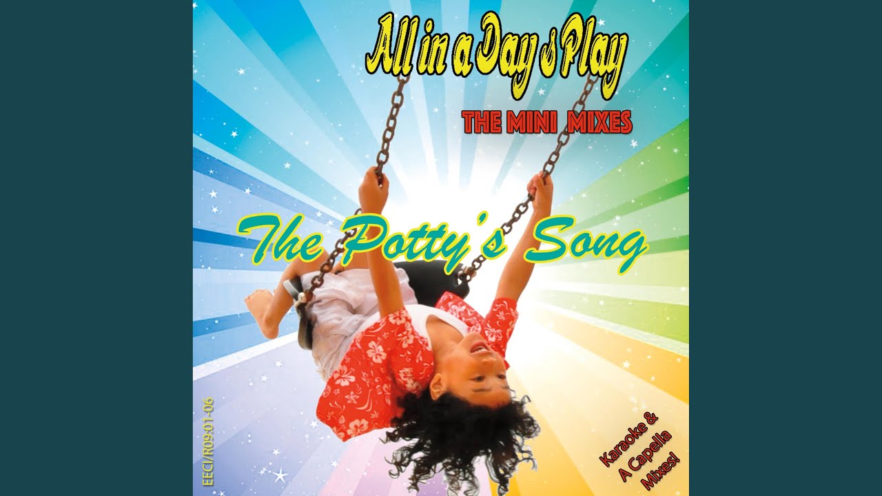 The Potty’s Song: Part II (A Capella) - YouTube Music