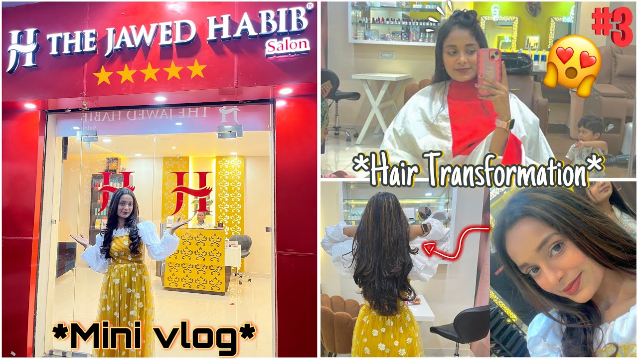 *Hair Transformation* 😍|| Mini Vlog #3 || The Jawed Habib Salon 💇‍♀️ ...