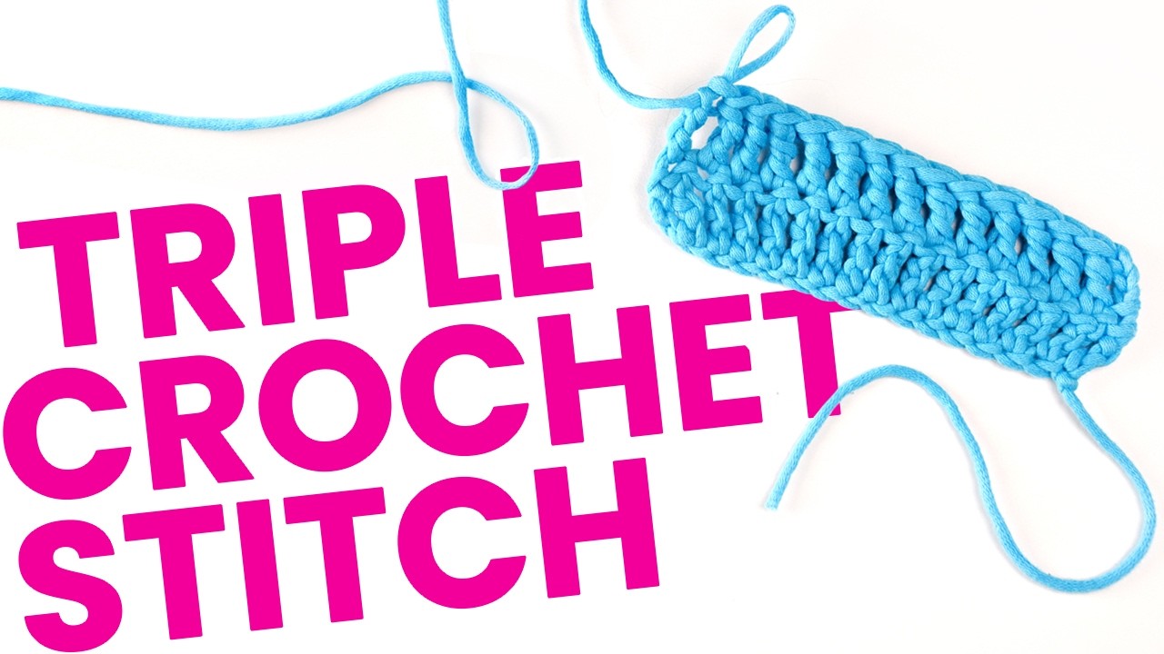 The Only TRIPLE CROCHET STITCH Tutorial You're EVER Going to Need ...