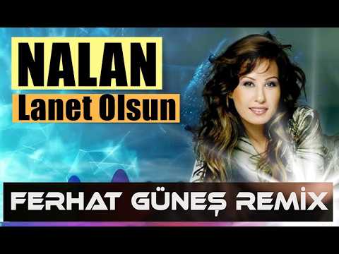 Of Aman Nalan olarak tanınan Nalan Tokyüreğin 2002 tarihinde çıkardığı Lanet Olsun şarkısı sizlerle