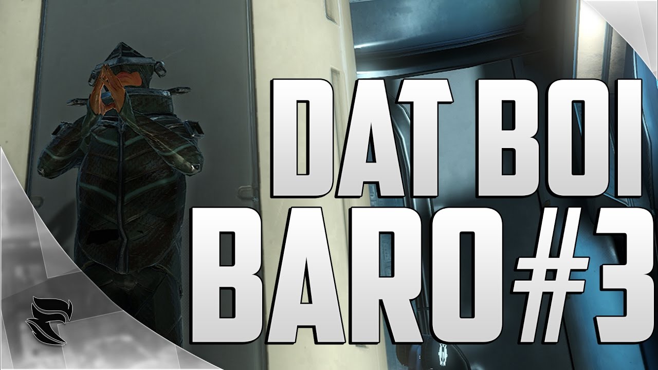 Warframe: Dat boi Baro #3 | How to get the Aklex Prime!? - YouTube