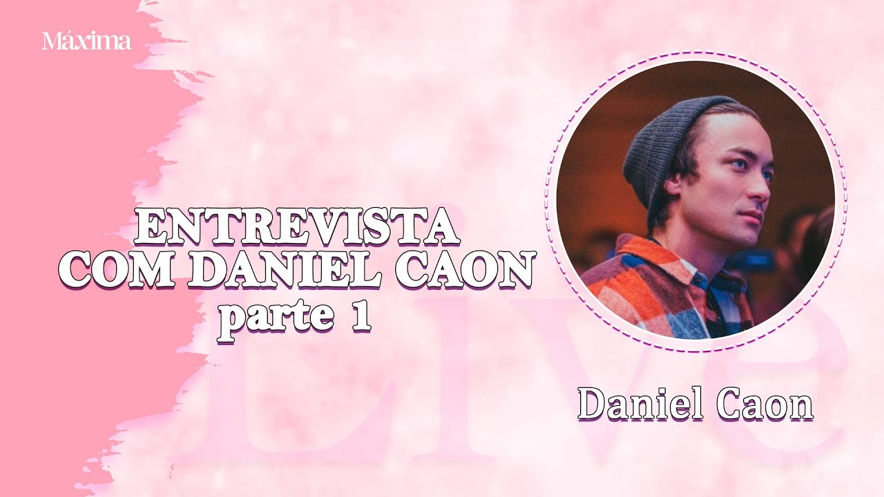 ENTREVISTA COM DANIEL CAON - PARTE 1 - YouTube