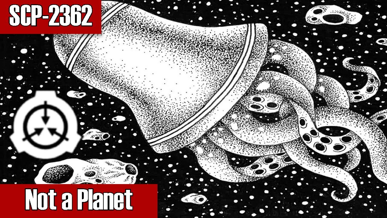 SCP-2362 Not A Planet - The Day Pluto Gave Birth to a Monster (And Flew ...
