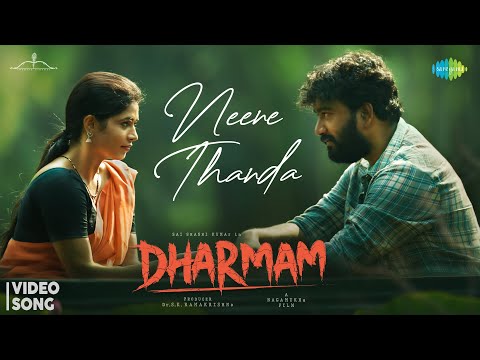 Neene Thanda - Video Song | Dharmam | Sai Shashi Kumar, Viranika Shetty | Saravanaa Subramaniam