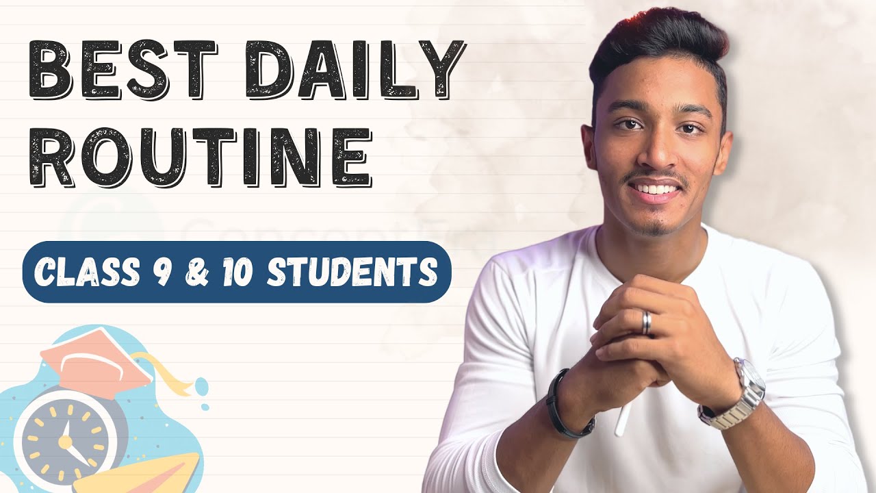 Practical Daily Routine for Class 9 & 10 Students | Time Table for ...