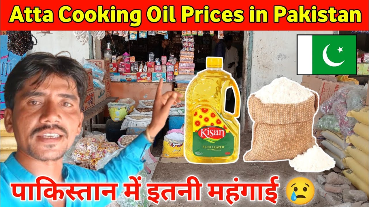 Atta And Cooking Oil Prices In Pakistan Why Is There So Much atta-and-cooking-oil-prices-in-pakistan-why-is-there-so-much