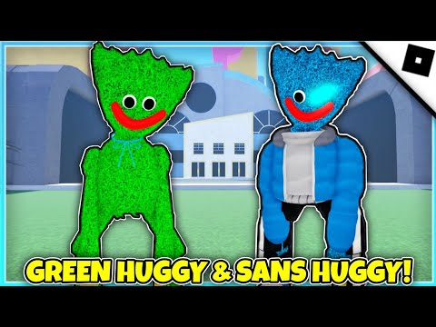 Poppy Playtime RP Game - How to get SANS HUGGY AND GREEN HUGGY BADGE ...