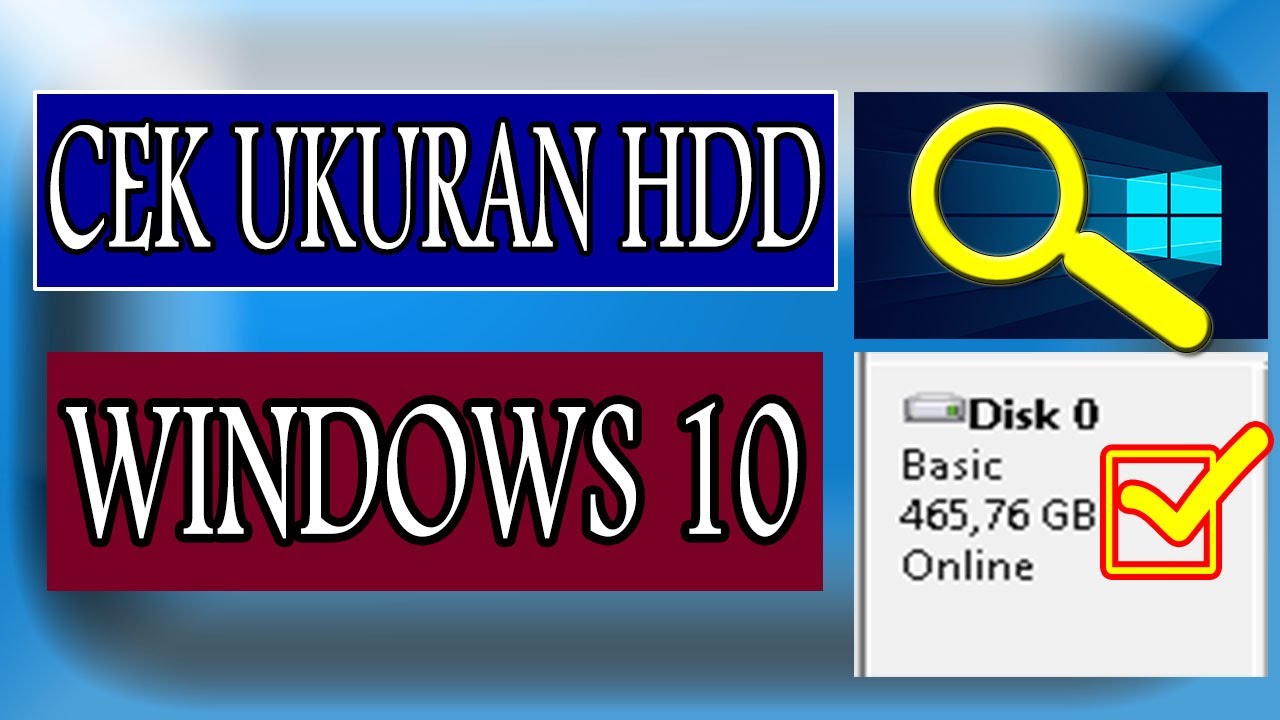 Cara Mudah Cek Kapasitas Ukuran HDD Windows 10 - YouTube