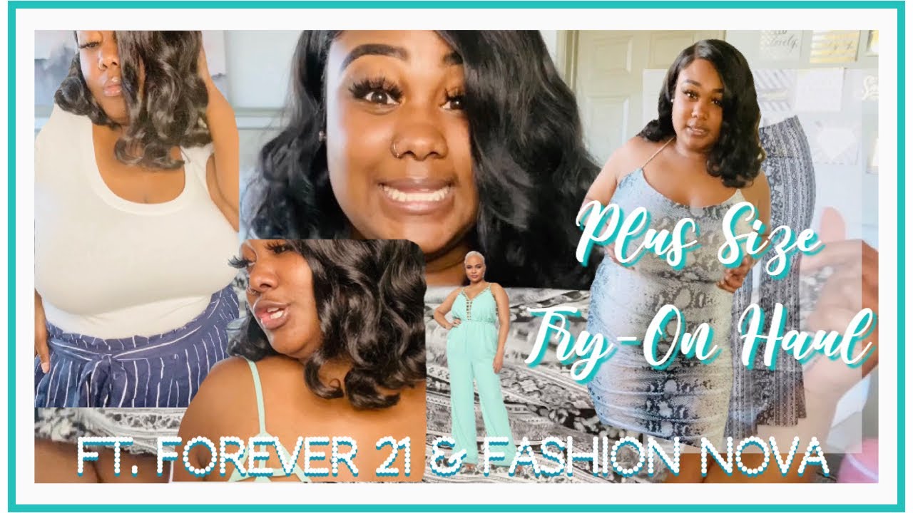 🌸 SPRING/SUMMER TRY ON HAUL | Ft. FASHION NOVA CURVE & FOREVER 21 PLUS ...