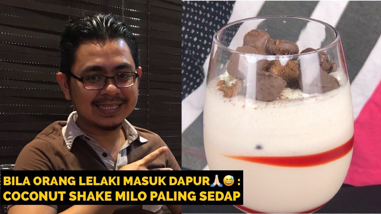 Resepi Air Coconut Shake Milo | 30 Hari Puasa Ramadhan 30 Menu Air ...