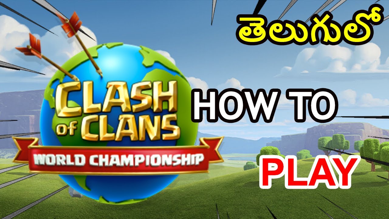 HOW TO PLAY COC World Championship😮||COC world championship in Telugu ...