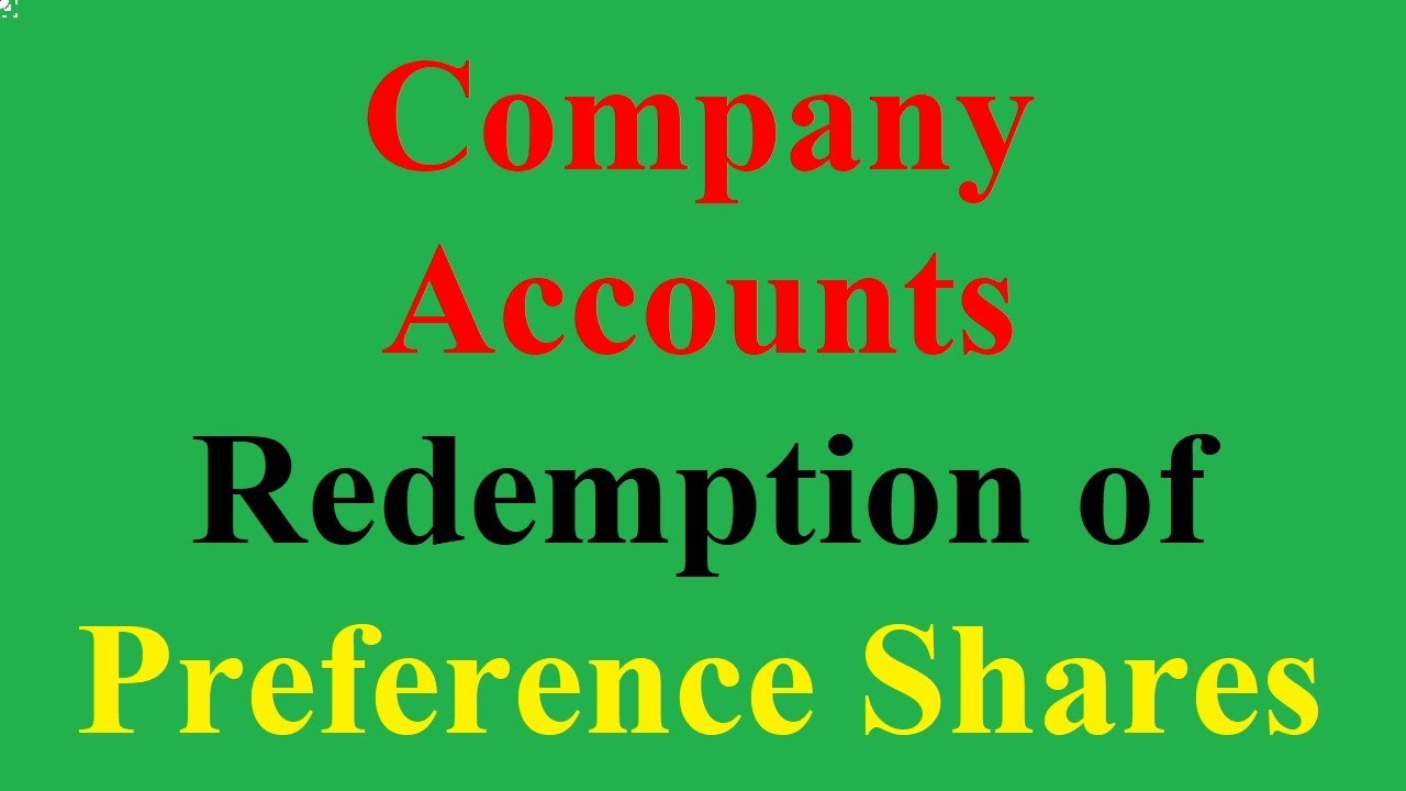 Redemption of Preference Share Journal Entries | Joint Stock Company ...
