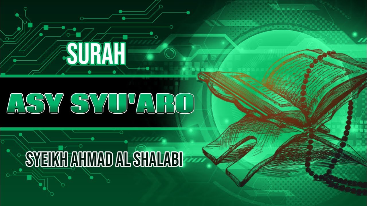 26 Surah ASY SYU'ARO - YouTube