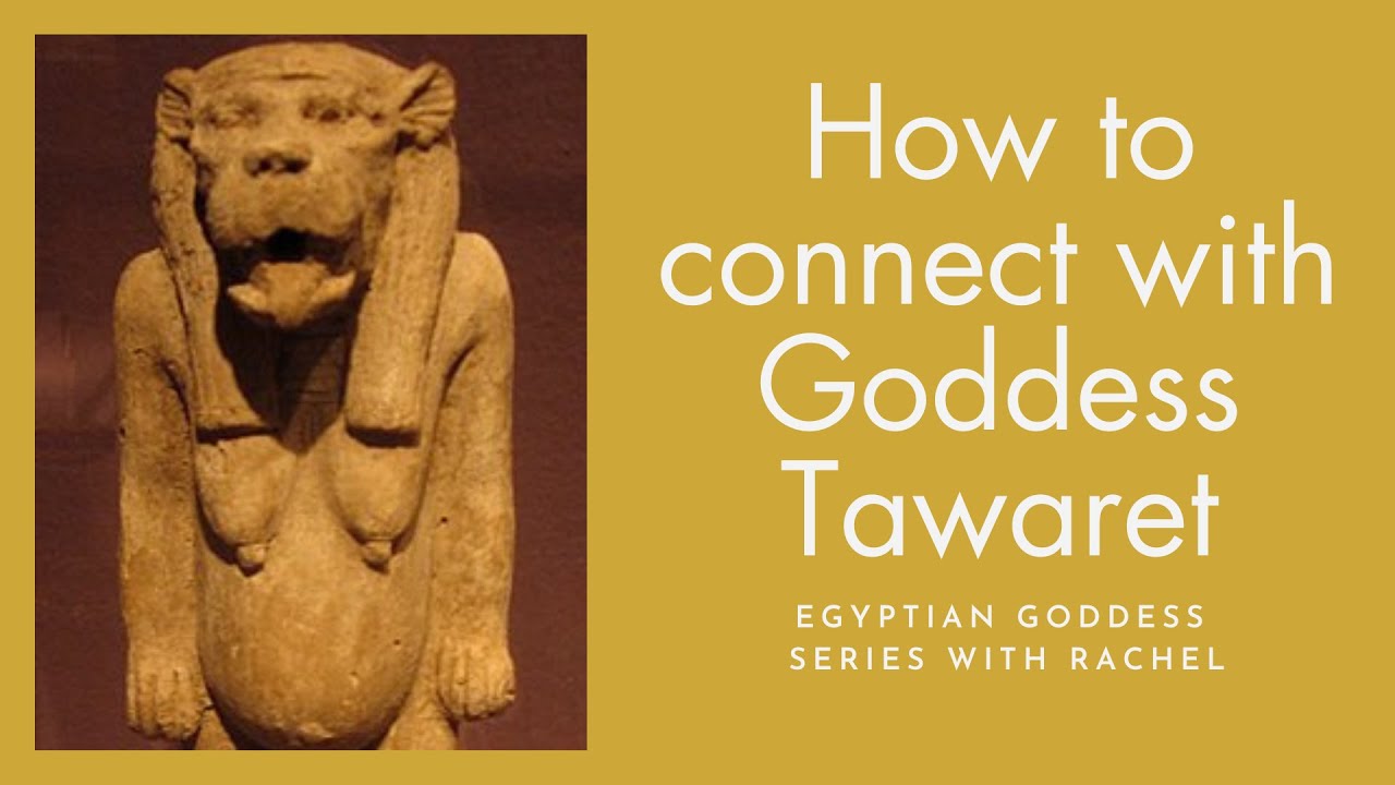 💙 💦 How to Connect with Egyptian Goddess Tawaret - Tauret - YouTube