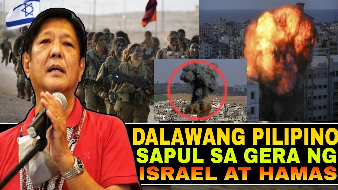 DALAWANG PILIPINO SAPUL SA GERA NG ISRAEL AT HAMAS - YouTube