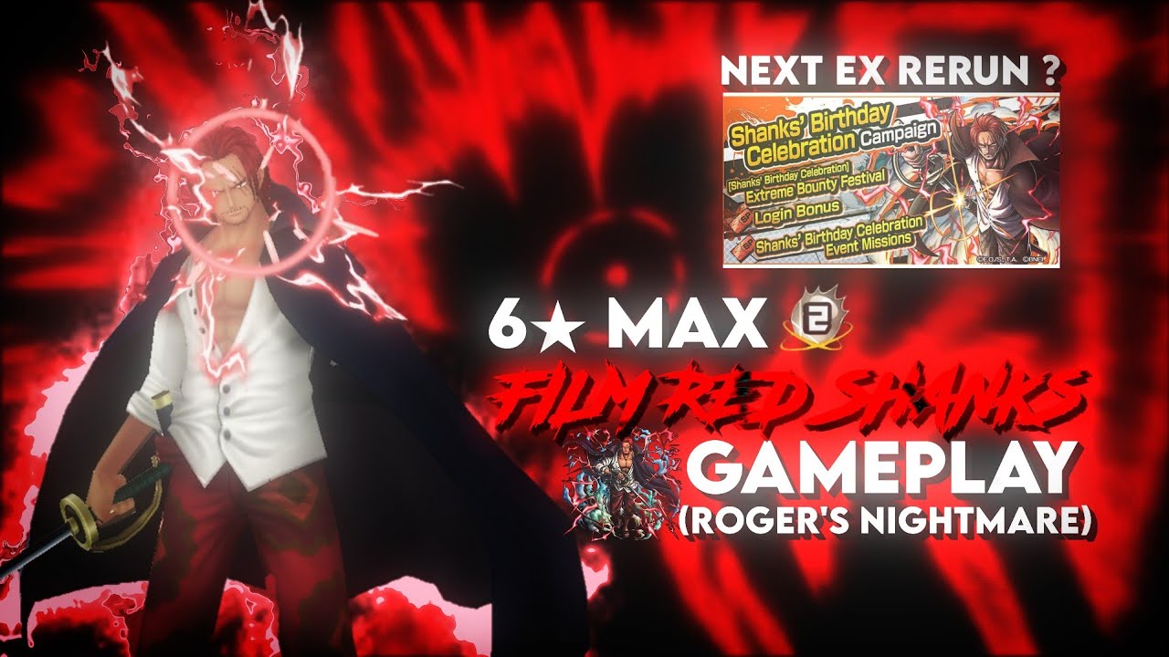 6★ Film Red Ex Shanks Gameplay Before New Ex Shanks Banner In Opbr Next